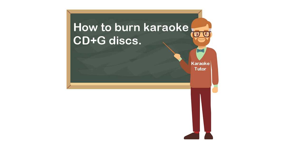 How to Burn Karaoke CD+G Discs How to Burn Karaoke CD+G Discs